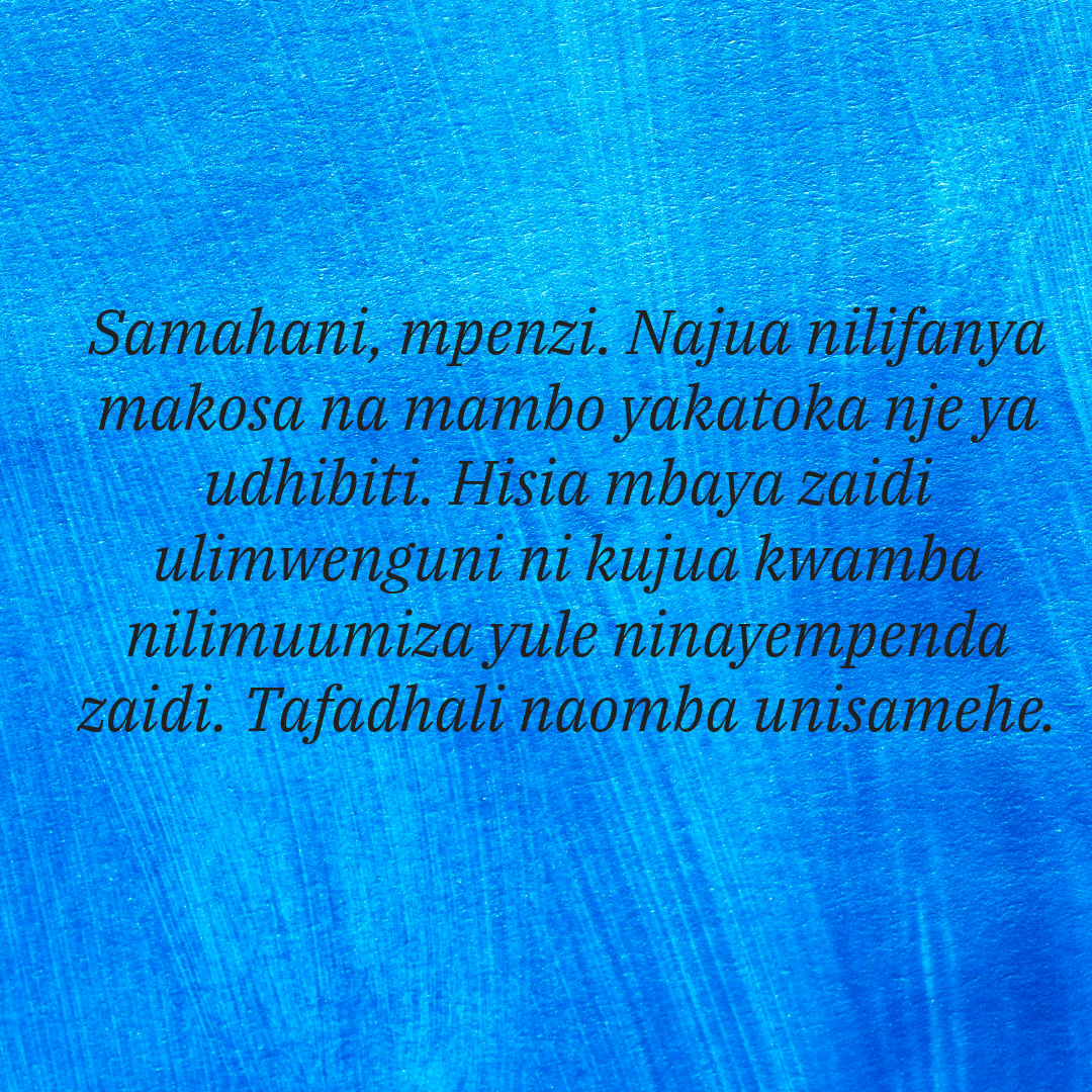 SMS za Kubembeleza na Kuomba Msamaha kwa Mpenzi - Mhariri